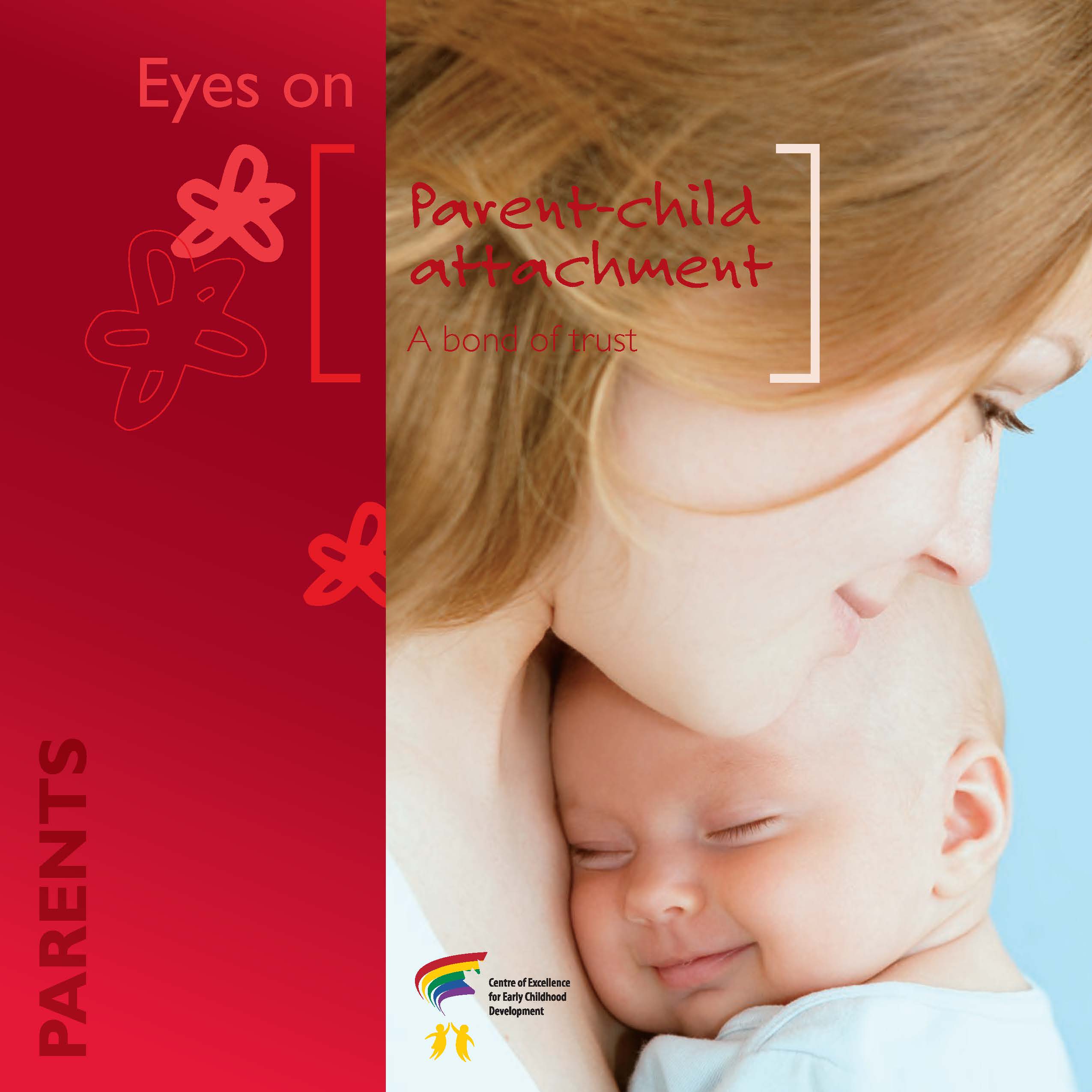 Attachment Encyclopedia On Early Childhood Development